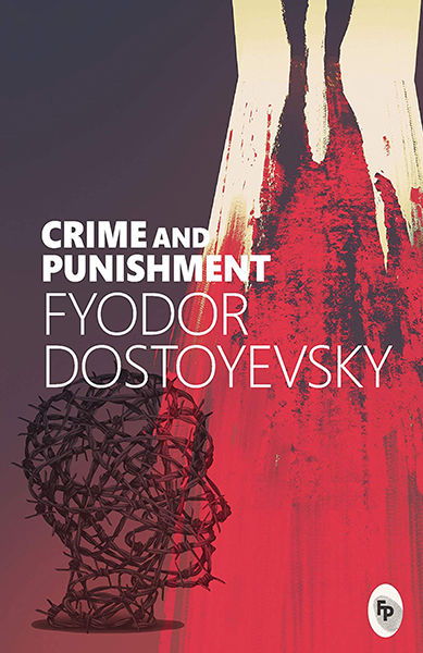 Crime And Punishment by Fyodor Dostoyevsky | Daraz.com.np