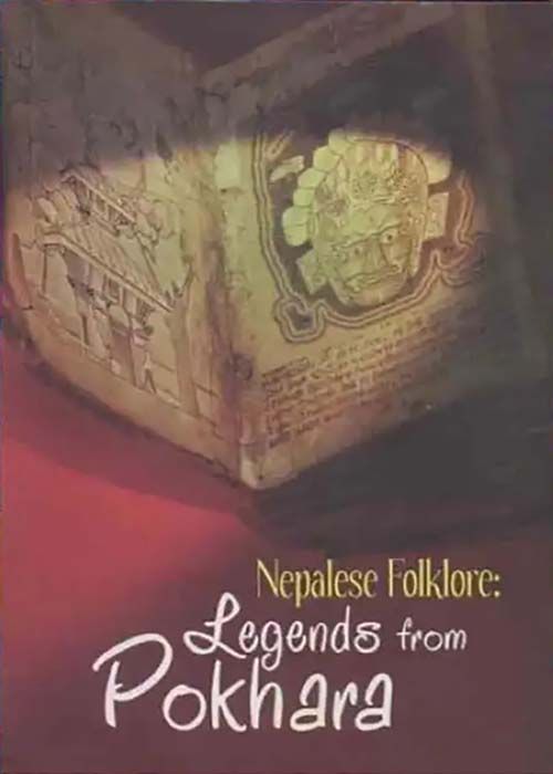 Nepalese Folklore: Legends From Pokhara - Karunakar Vaidya (Ratna ...