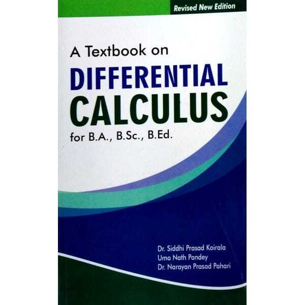 A Textbook Of Differential Calculus For B. A B.Sc B. Ed | Daraz.com.np