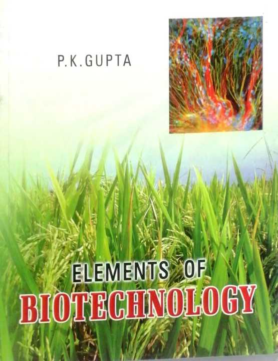 Elements Of Biotechnology By P.K Gupta | Daraz.com.np