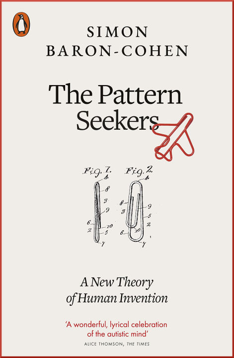 The Pattern Seekers: A New Theory of Human Invention by Simon Baron-Cohen | Daraz.com.np