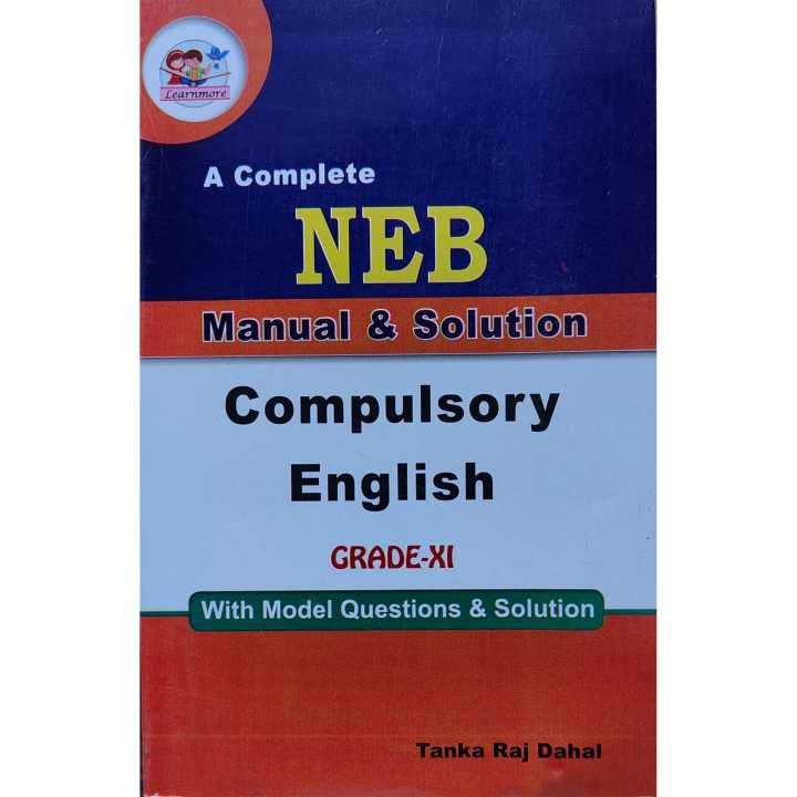 Learnmore's Compulsary English-A Complete NEB Solution For Grade-11 | Daraz.com.np