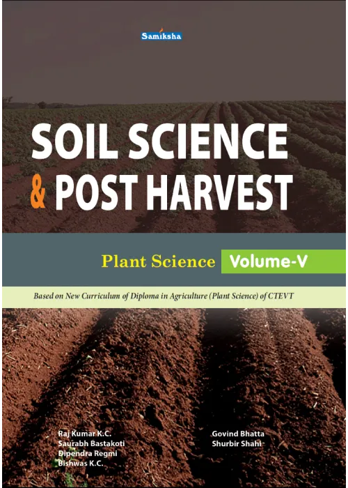 Soil Science & Post Harvest (Plant Science SOIL SCIENCE POST HARVEST ...