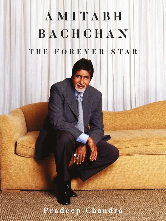 Amitabh Bachchan: The Forever Star by Pradeep Chandra | Daraz.com.np