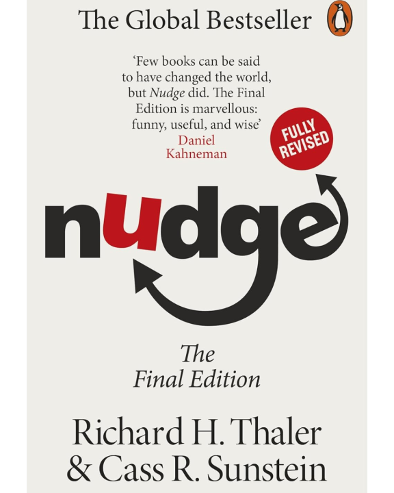 Nudge: Improving Decisions About Health, Wealth, and Happiness | Daraz ...