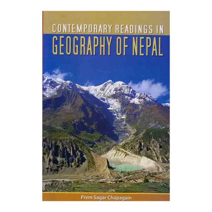 Contemporary Readings In Geography Of Nepal - Prem Sagar Chapagain | Daraz.com.np