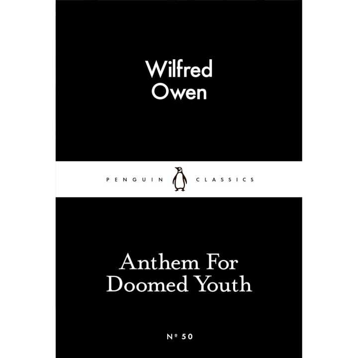 Anthem For Doomed Youth (Penguin Little Black Classics) By Wilfred Owen ...