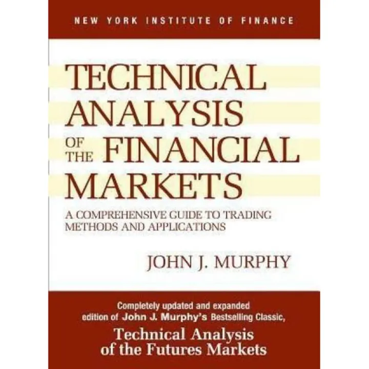 Technical Analysis Of The Financial Markets A Comprehensive Guide To Technical Analysis Of The Financial Markets A Comprehensive Guide To