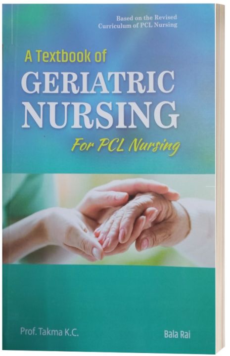A Textbook of Geriatric Nursing for PCL Nursing HPDC 1811 | Daraz.com.np