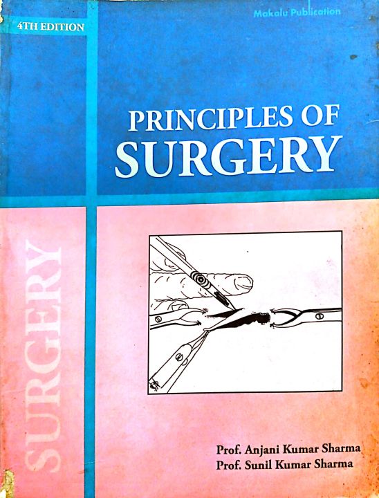 Principles of Surgery, 4th Edition: Makalu Publication | Daraz.com.np
