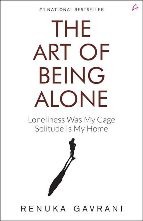 The Art of Being Alone By Renuka Gavrani | Daraz.com.np