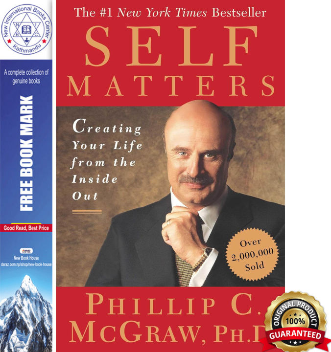 Self Matters: Creating Your Life from the Inside Out by Dr. Phil McGraw ...