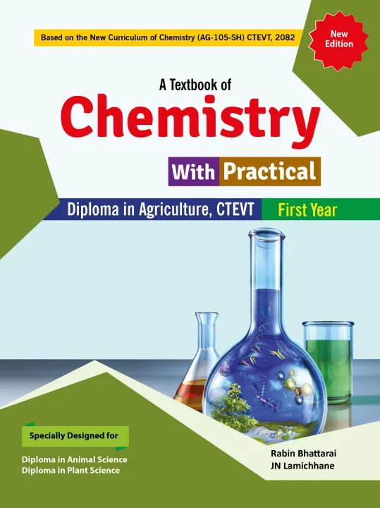A Textbook of Chemistry With Practical Diploma in Agriculture First ...