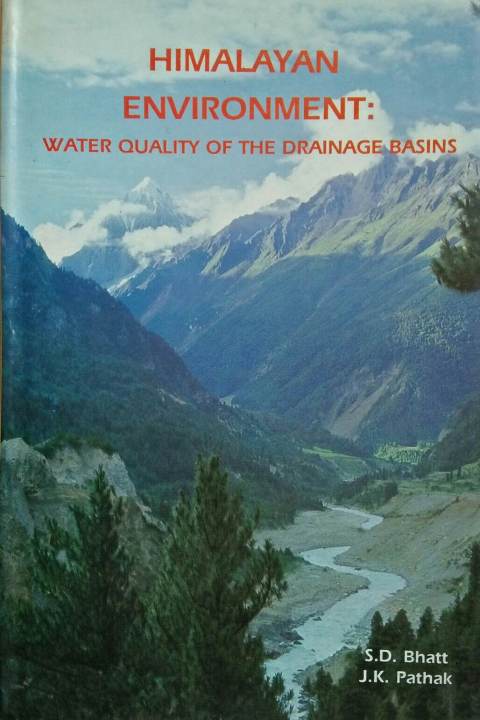 Himalayan Environment water Quality of the Drainage Basins (Geography ...