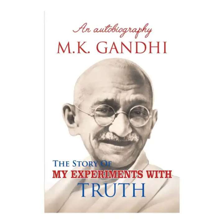 Mk Gandhi: The Story Of My Experiments With Truth By Mahatma Gandhi ...