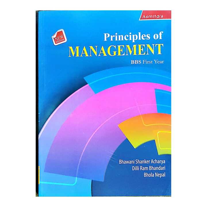 Principle Of Management(English Medium)-A Textbook For BBS 1st Year ...