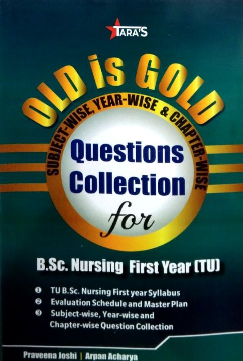 Old Is Gold Questions Collection for B.Sc. Nursing First Year (TU ...