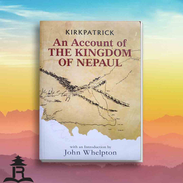 An Account Of The Kingdom Of Nepal - Colonel Kirkpatrick | Daraz.com.np