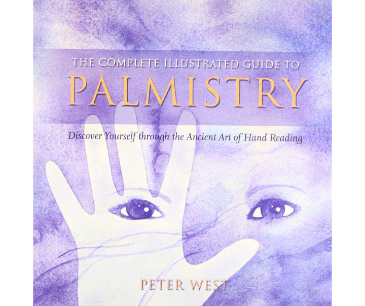 The Complete Illustrated Guide To - Palmistry: Discover Yourself ...