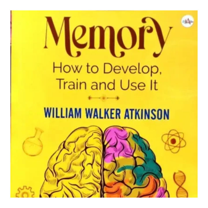 Memory: How To Develop, Train, And Use It (Paperback) | Daraz.com.np