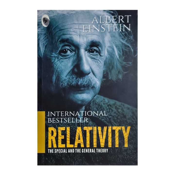 Relativity : The Special And The General Theory By Albert Einstein ...