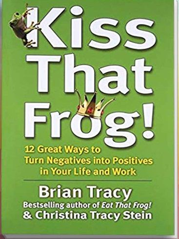 Kiss That Frog - Brian Tracy | Daraz.com.np