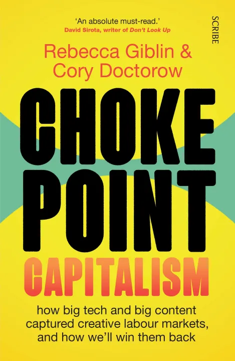 Chokepoint Capitalism by Cory Doctorow & Rebecca Giblin | Daraz.com.np