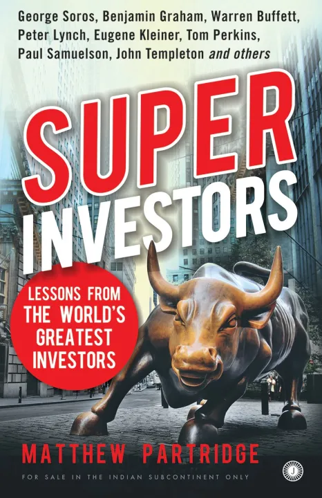 Superinvestors: Lessons from the World Greatest Investores by Matthew ...