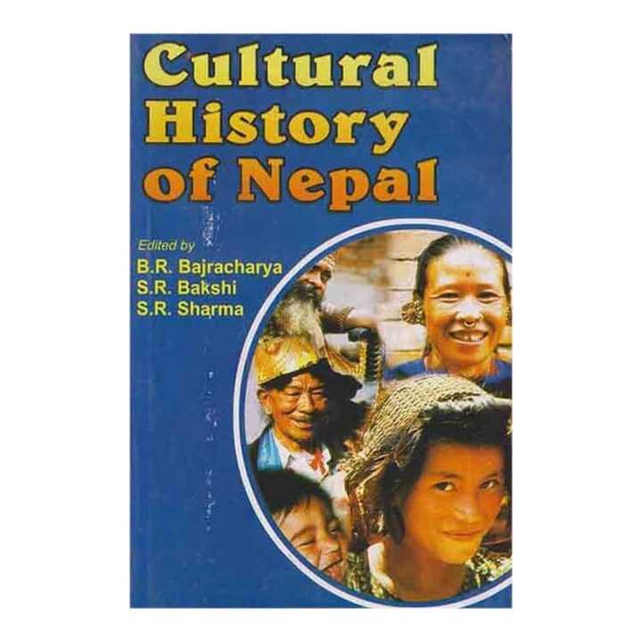Cultural History Of Nepal - Bajracharya, Bakshi, Sharma | Daraz.com.np