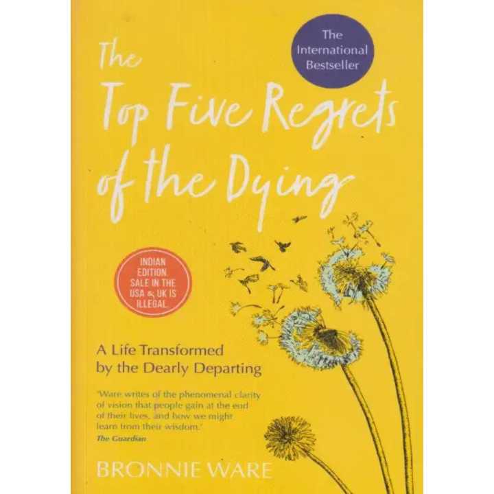 The Top Five Regrets Of The Dying - Bronnie Ware | Daraz.com.np