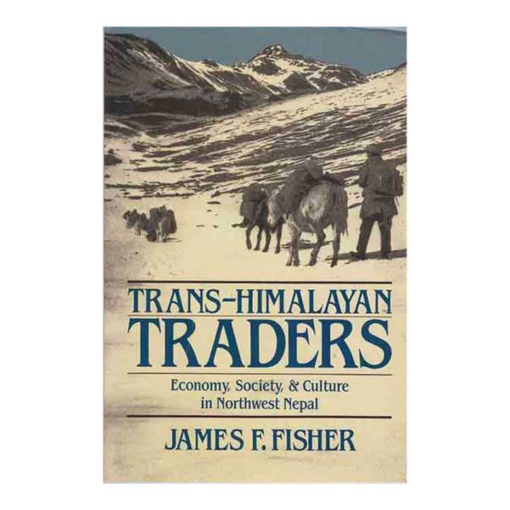 Trans Himalayan Traders (Old And Rare) - James F Fisher | Daraz.com.np