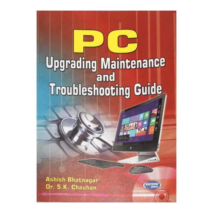 PC Upgrading Maintenance And Troubleshooting Guide | Daraz.com.np