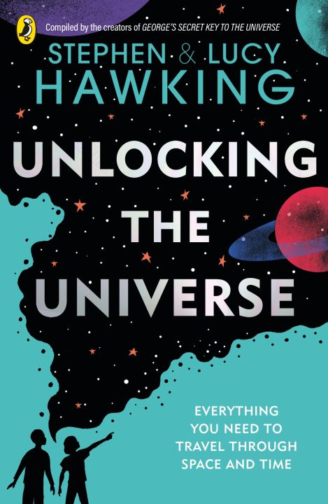 Unlocking the Universe By Stephen & Lucy Hawking | Daraz.com.np Unlocking the Universe By Stephen & Lucy Hawking | Daraz.com.np