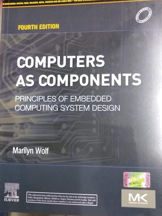 Computers as Components: Principles of Embedded Computing System Design | Daraz.com.np
