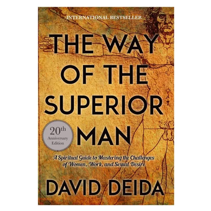 The Way of the Superior Man: A Spiritual Guide to Mastering the ...