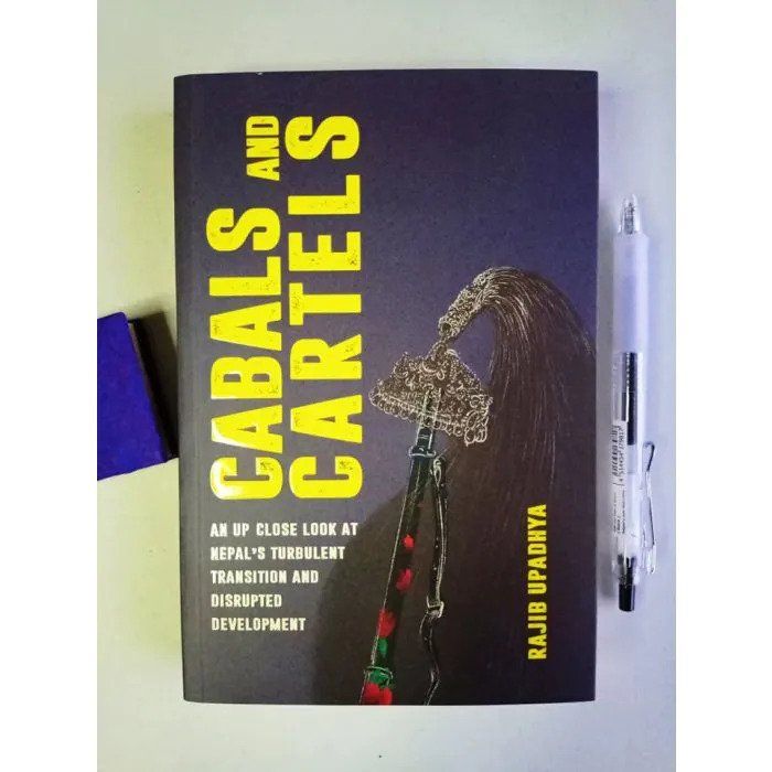 Cabals And Cartels By Rajib Upadhya | Daraz.com.np