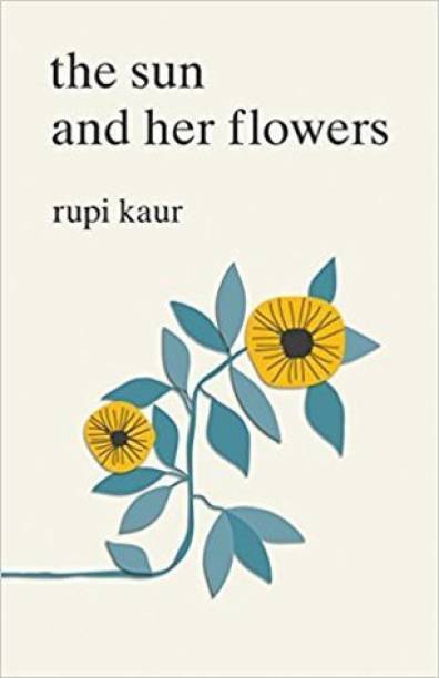 The The Sun And Her Flowers By Rupi Kaur | Daraz.com.np