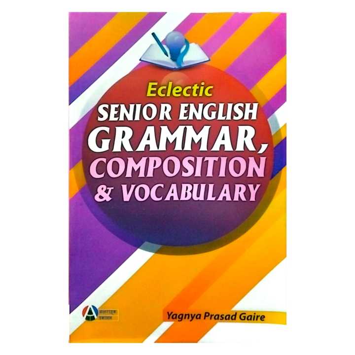 Eclectic Senior English Grammar, Composition & Vocabulary | 5th Edition ...