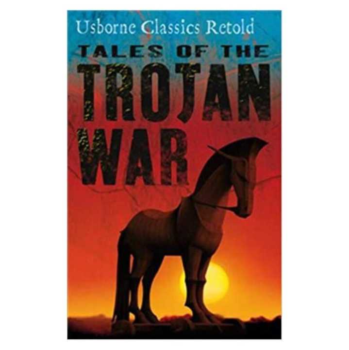 Tales Of The Trojan War: Usborne Classics Retold By Kamini Khanduri | Daraz.com.np
