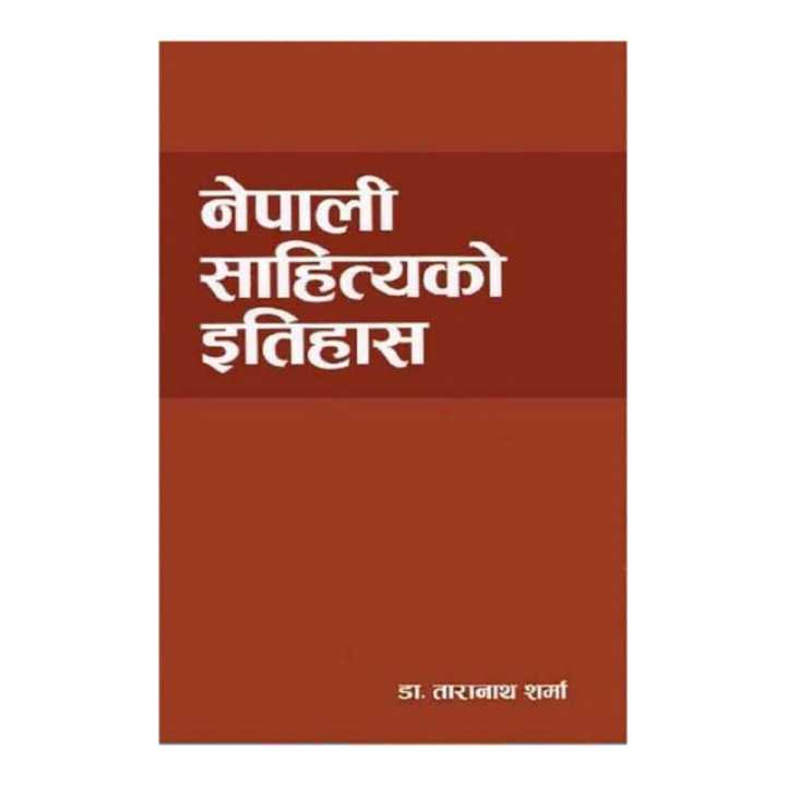 Nepali Sahitya Ko Itihaas - Taranath Sharma (Bestseller) | Daraz.com.np