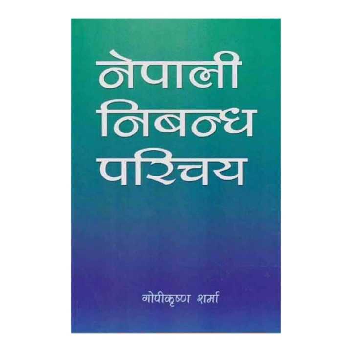 Nepali Nibandha Parichaya - Gopi Krishna Sharma (Ratna Pustak Bhandar ...