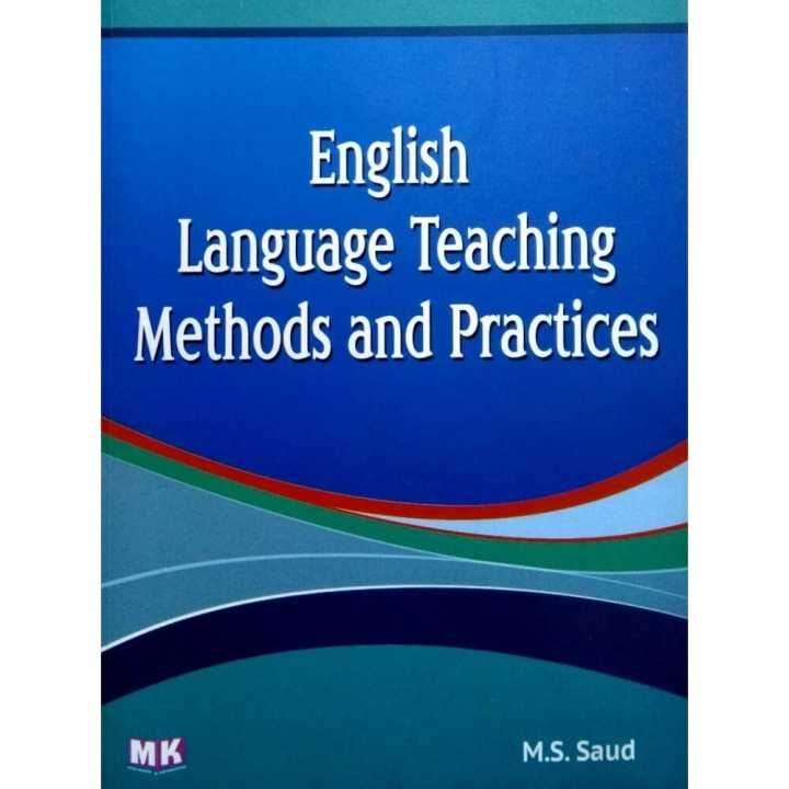 English Language Teaching Methods And Practices By Ms Saud | Daraz.com.np
