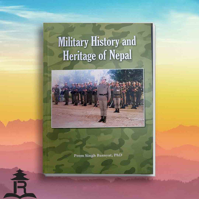 Military History And Heritage Of Nepal - Prem Singh Basnyat | Daraz.com.np