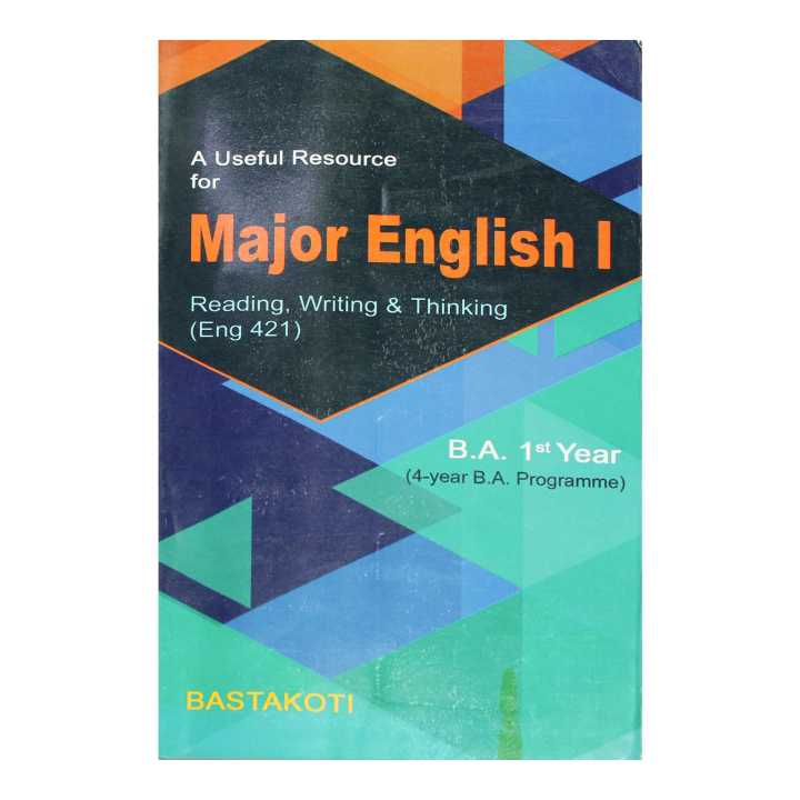 Major English 1: Reading Writing And Thinking - Eng 421 - Ba 1St - Bastakoti | Daraz.com.np