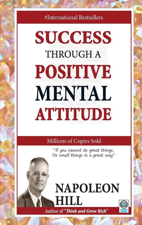 Success Through a Positive Mental Attitude by Napoleon Hill | Daraz.com.np