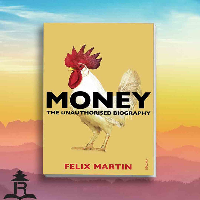 Money (The Unauthorised Biography) - Felix Martin | Daraz.com.np
