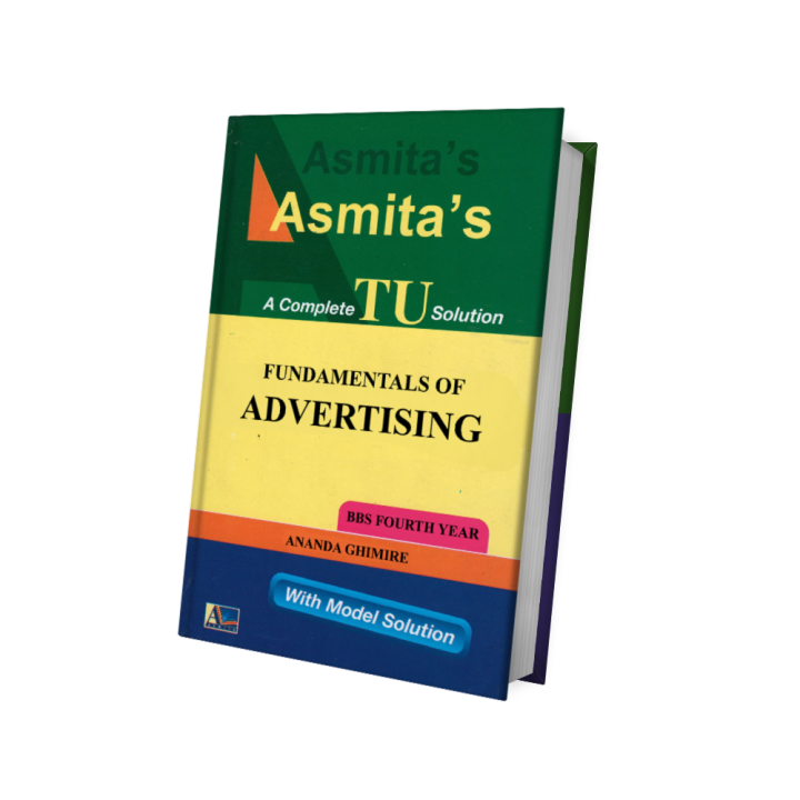 Fundamentals of Advertising-Fourth Year-Solution-Tribhuvan University ...