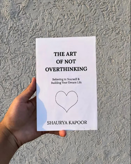 The Art of Not Overthinking by Shaurya Kapoor | Daraz.com.np