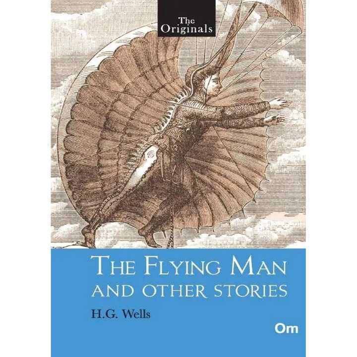 The Flying Man and Other Stories (Om) - H.G. Wells | Daraz.com.np