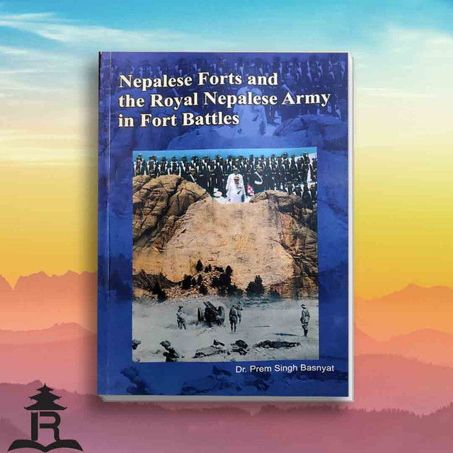 Nepalese Forts And The Royal Nepalese Army - Prem Singh Basnyat | Daraz ...